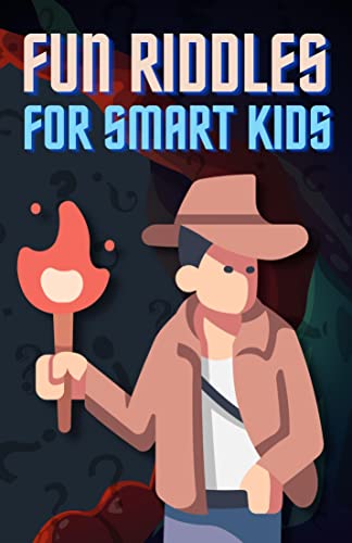 Fun Riddles for Smart Kids: Amazing riddles 5+ (Fun Riddles for Kids ...