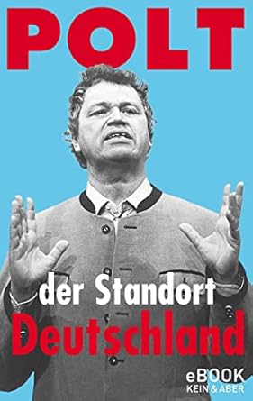 Amazon.com: Der Standort Deutschland (German Edition) eBook : Polt ...