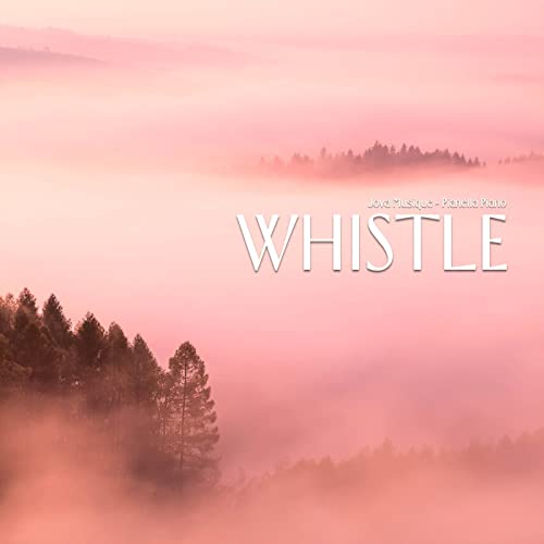 WHISTLE (Smooth Piano) by Jova Musique - Pianella Piano on Amazon Music ...