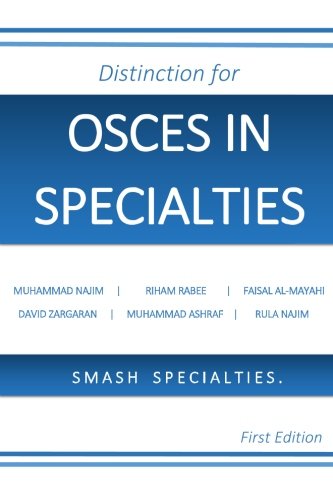 Distinction for OSCEs in Specialties: Najim, Muhammad, Rabee, Riham, Al ...
