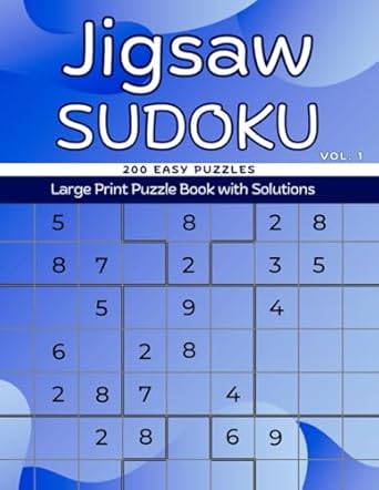 Easy Jigsaw Sudoku Puzzle Book Vol. 1: 200 Puzzles with Solutions: Hawk ...