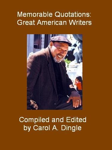 Amazon.com: Memorable Quotations: Great American Writers eBook : Dingle ...