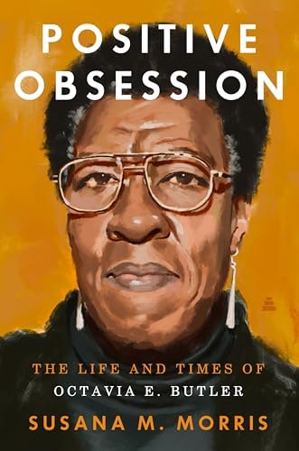 Amazon.com: Positive Obsession: The Life and Times of Octavia E. Butler ...