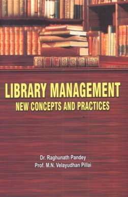 Library Management: New Concepts And Practices: Raghunathpandey ...