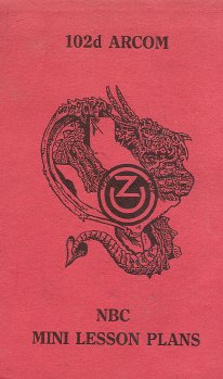 Nuclear, Biological, Chemical (NBC) Mini Lesson Plans, 102d ARCOM, III ...
