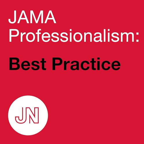 Amazon.com: JAMA Professionalism: Best Practice : JAMA Network: Audible ...