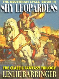 Shy Leopardess [The Neustrian Cycle, Book III] (Forgotten Fantasy ...