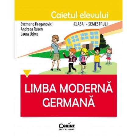 CAIET ELEV CLS I SEM 1 LIMBA MODERNA GERMANA : Evemarie Draganovici: Amazon.de: Bücher
