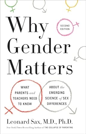Amazon.com: Why Gender Matters, Second Edition: What Parents and ...
