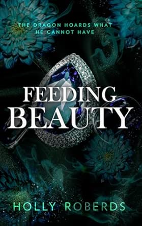 Amazon.com: Feeding Beauty: A Spicy Sleeping Beauty Retelling (The Lost ...