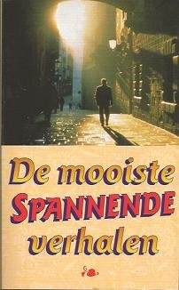 De Mooiste Spannende Verhalen: Bundel: 9789029065627: Books - Amazon.ca