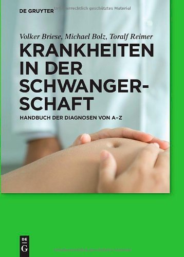 Krankheiten in der Schwangerschaft eBook : Bolz, Michael, Briese ...