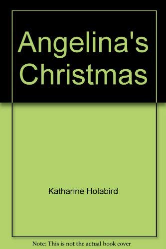 Angelina's Christmas: Katharine Holabird: 9780440841180: Amazon.com: Books