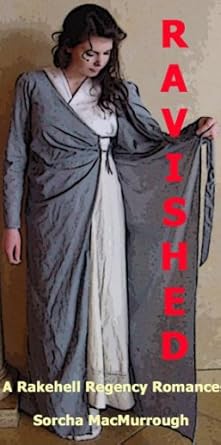 Ravished (The Rakehell Regency Romance Series Book 12) - Kindle edition ...