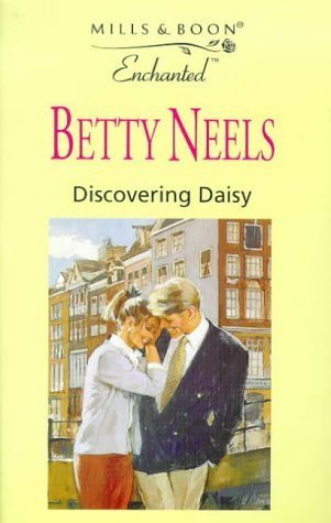 Discovering Daisy (Enchanted): Neels, Betty: 9780263817492: Amazon.com ...