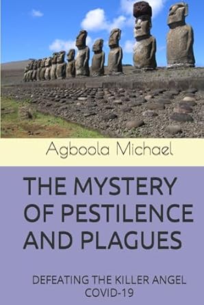 Amazon.com: THE MYSTERY OF PESTILENCE AND PLAGUES: DEAFEATING THE ...