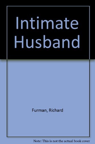 Intimate Husband: Furman, Richard: 9780890815571: Amazon.com: Books