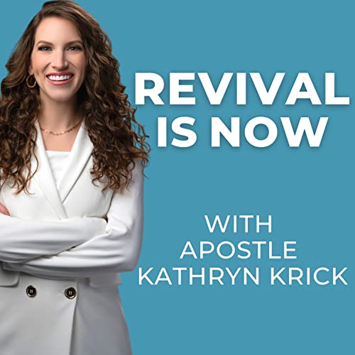 Amazon.com: Revival Is Now with Apostle Kathryn Krick : Apostle Kathryn ...