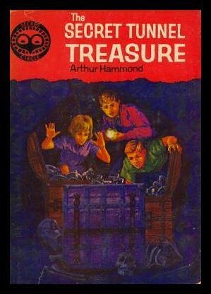 THE SECRET TUNNEL TREASURE - The Secret Circle Mysteries: hammond ...