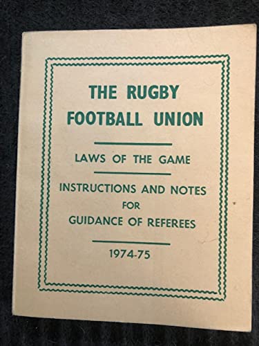 Rugby Football Union Laws of the Game of Rugby Football with ...