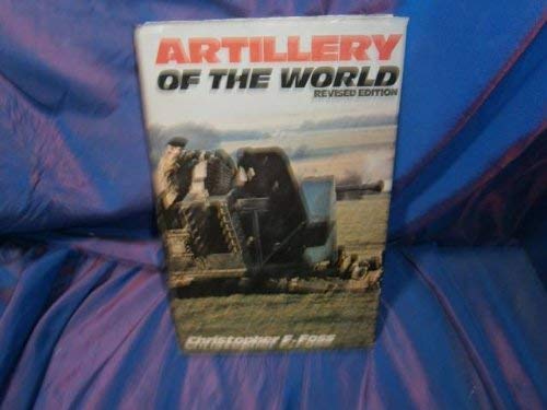 Artillery of the world: Amazon.co.uk: 9780684147871: Books