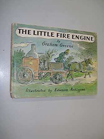 The Little Fire Engine : Greene, Graham, Ardizzone, E.: Amazon.co.za: Books
