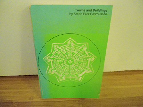 Towns and Buildings. Described in Drawings and Words.: Steen Eiler ...