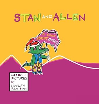 Stan and Allen: A Book About Gender: Bunn, Huxley Ren: 9781665731188 ...