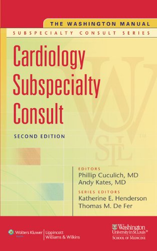The Washington Manual Cardiology Subspecialty Consult: Cuculich ...