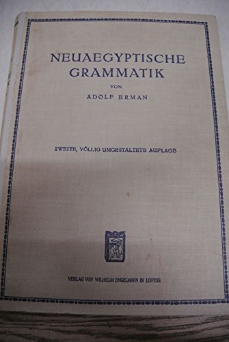 Neuaegyptische Grammatik. : Erman, Adolf: Amazon.de: Bücher
