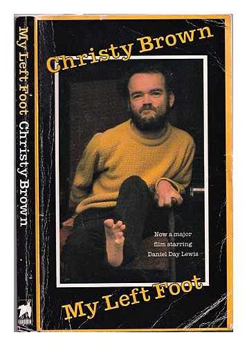 My Left Foot: Brown, Christy (1932-1981): 9780749301019: Amazon.com: Books