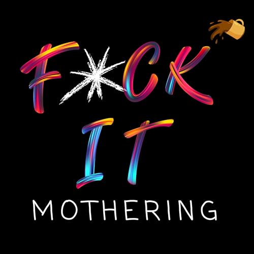 F*ck It Mothering : Amanda Haro: Amazon.in: Audible Books & Originals