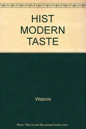 HIST MODERN TASTE (The English landscape garden): Walpole ...