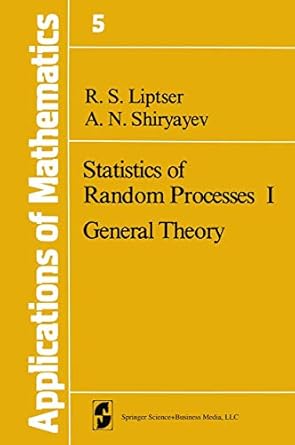 Buy Statistics of Random Processes I: General Theory: 001 (Applications ...