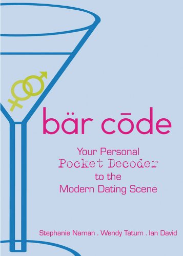 Bar Code: Your Personal Pocket Decoder to the Modern Dating Scene ...