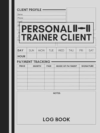 Personal Trainer Client Log Book: Cute Logbook Gift for Fitness ...