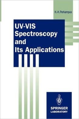 Uv-Vis Spectroscopy and Its Applications (Springer Laboratory ...
