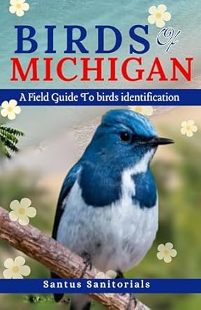 Amazon.com: Birds Of Michigan : A Field Guide To Bird Identification ...