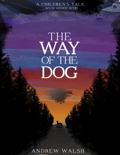 Amazon.com: The Way of the Dog eBook : Walsh, Andrew, Harnell, Jeremy ...