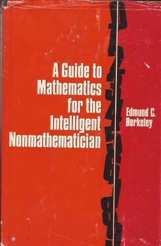 Guide to Mathematics for the Intelligent Nonmathematician : Amazon.com ...