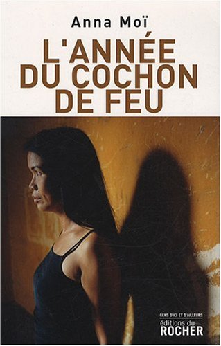 Amazon.co.jp: L'année du cochon de feu : Anna Moï: 本