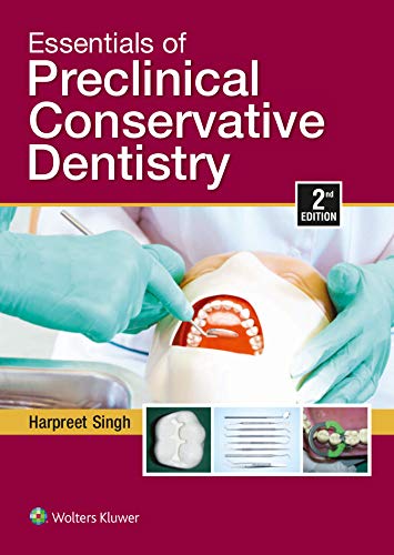 Essentials of Preclinical Conservative Dentistry 2/e eBook : Harpreet ...