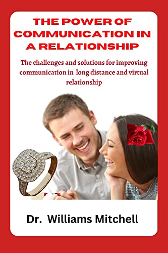 The power of communication in a Relationship : The challenges and ...