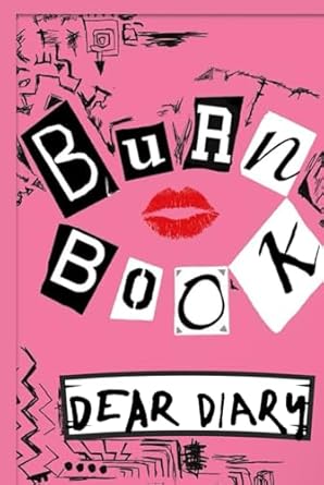 Mean Girls: Burn Book Diary: Amazon.co.uk: mattocks, Tahtyanna: Books