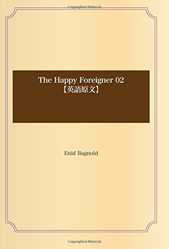 『The Happy Foreigner【英語原文】 02巻』｜感想・レビュー - 読書メーター