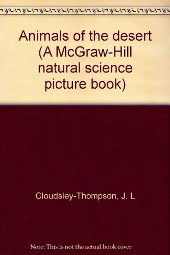 Animals of the desert (A McGraw-Hill natural science picture book ...