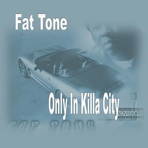 Only in Killa City de Fat Tone en Amazon Music Unlimited