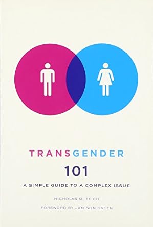 Amazon.com: Transgender 101: A Simple Guide to a Complex Issue ...