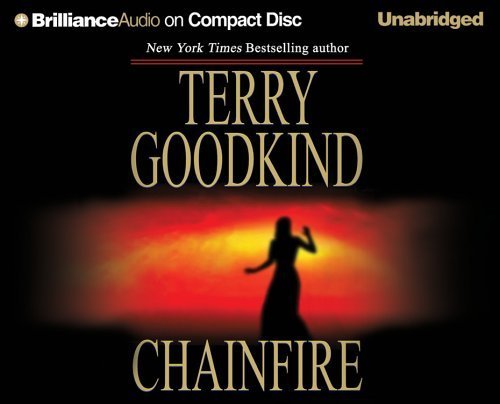 Chainfire: Chainfire Trilogy, Part 1 (Sword of Truth, Book 9): Goodkind ...