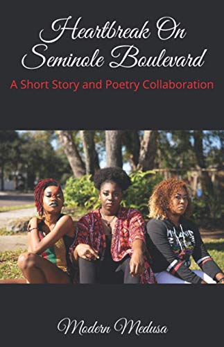Heartbreak On Seminole Boulevard: A Short Story and Poetry ...